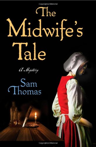 The Midwife's Tale - Historical Novel Society