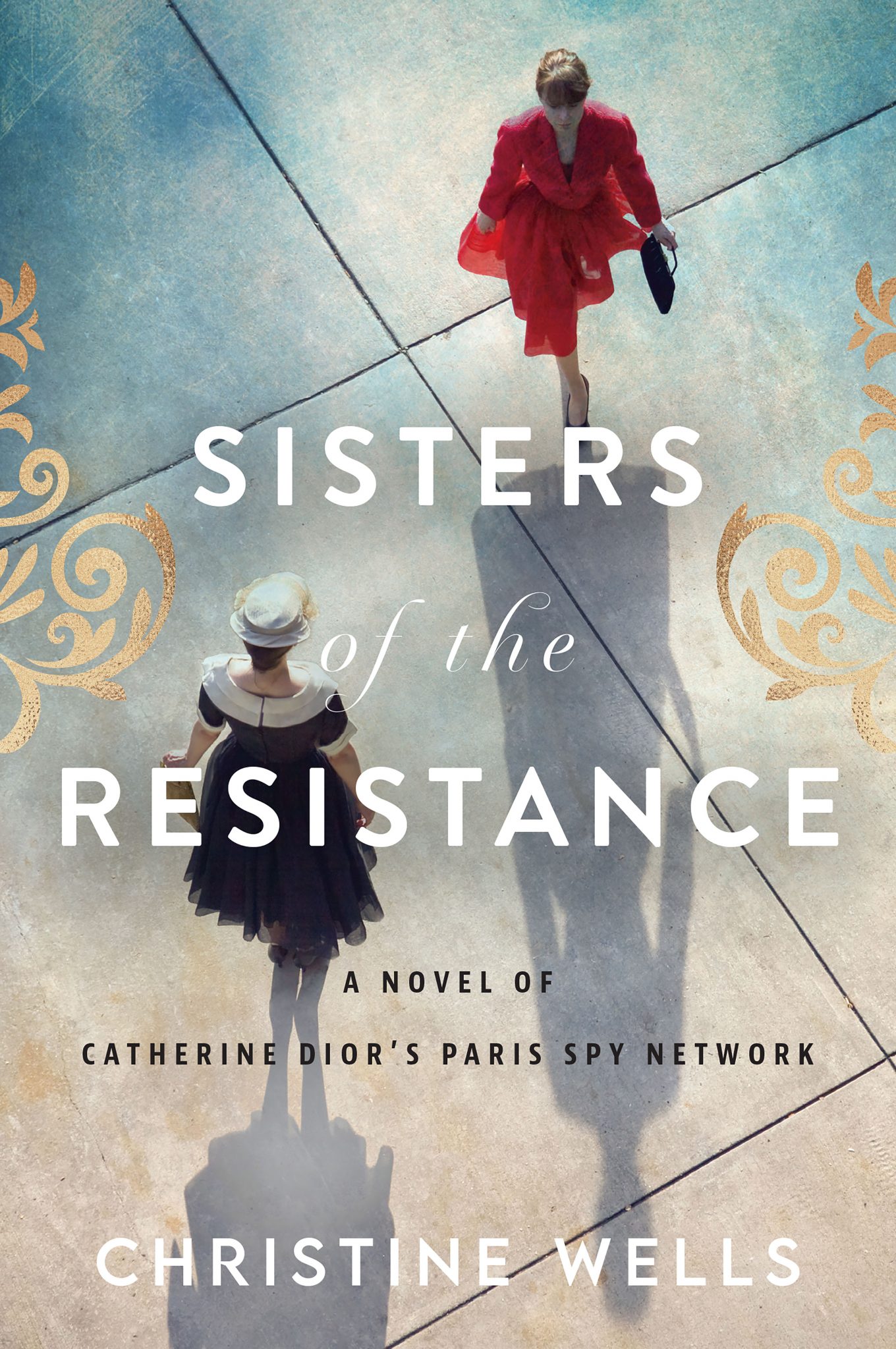 A Hidden History of Brave Women: Sisters of Resistance by Christine ...
