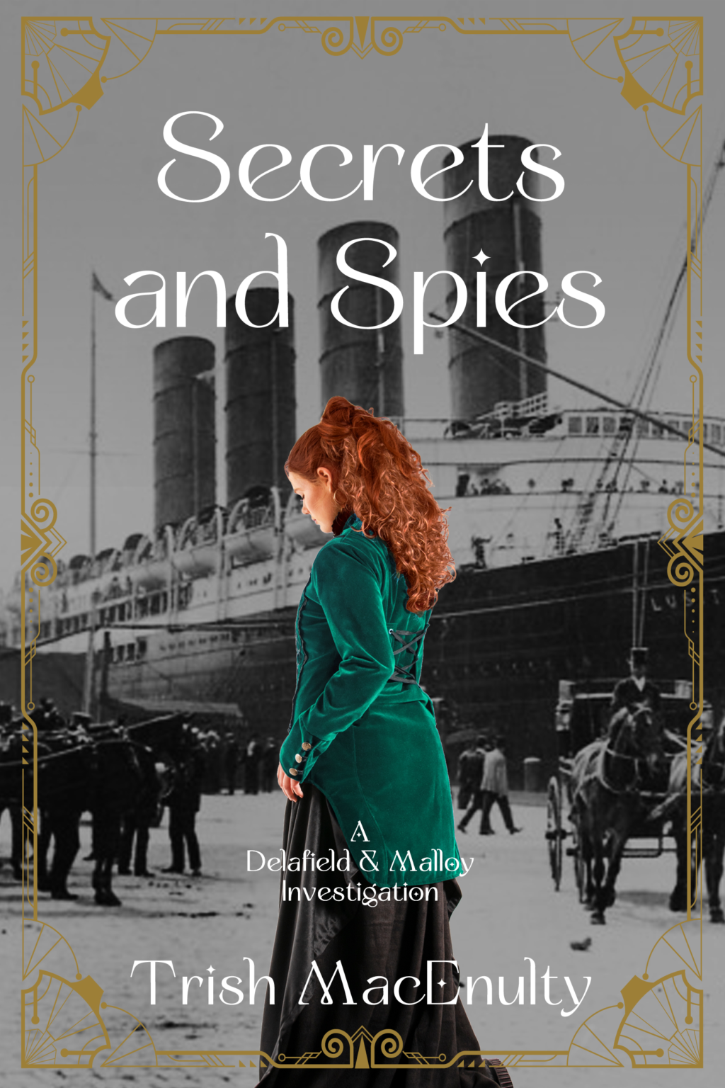 Launch: Trish MacEnulty’s Secrets and Spies - Historical Novel Society