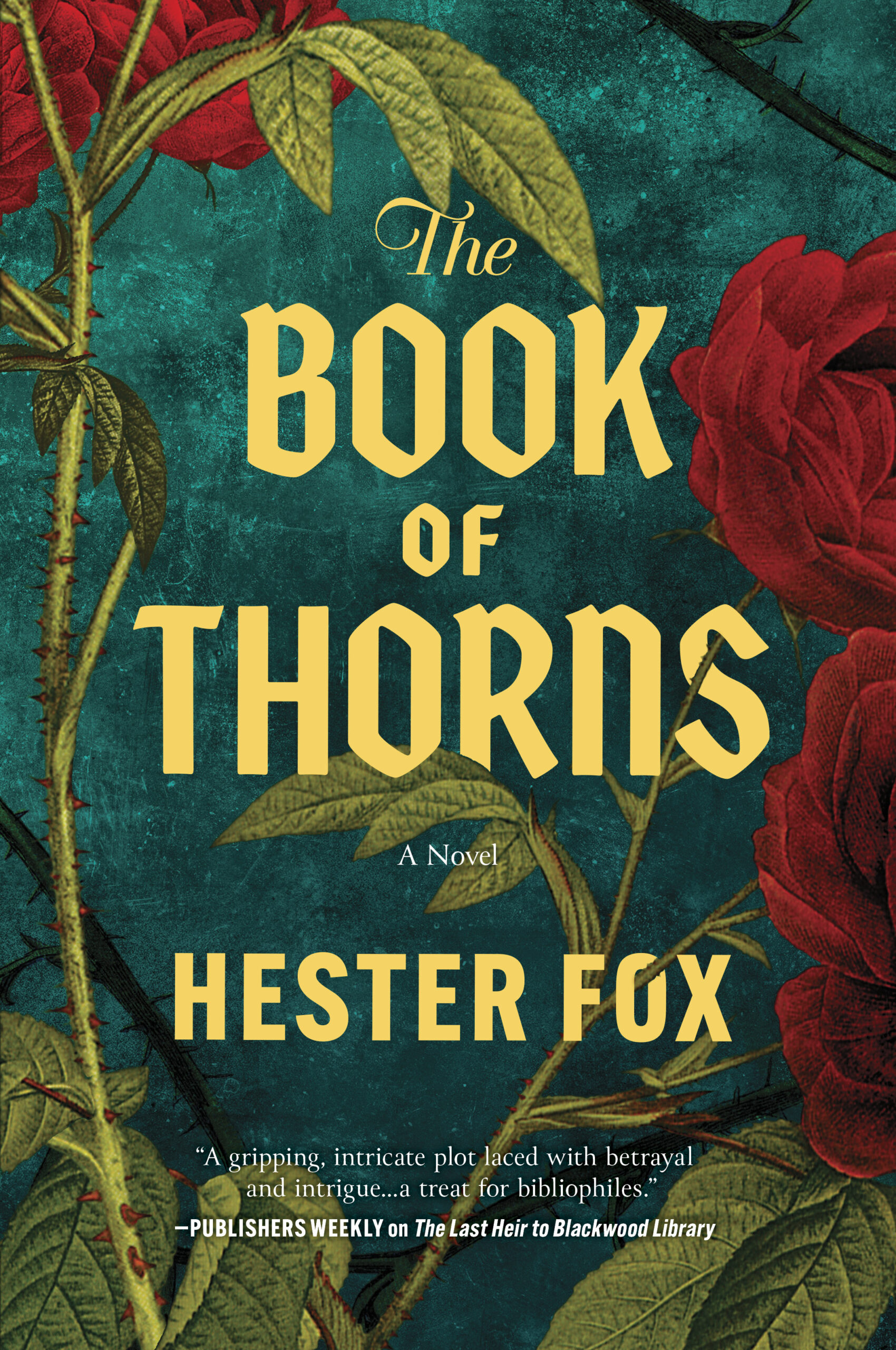 Roses in Wartime: Hester Fox’s The Book of Thorns - Historical Novel ...