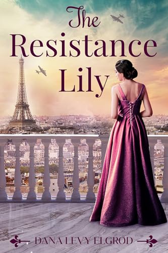 The Resistance Lily - Historical Novel Society