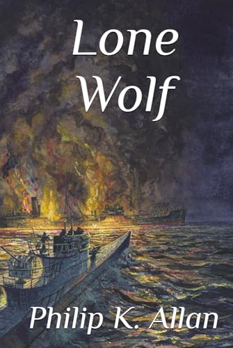 Lone Wolf (The Wolves WW2 Series) - Historical Novel Society