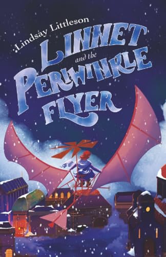 Linnet and the Periwinkle Flyer - Historical Novel Society