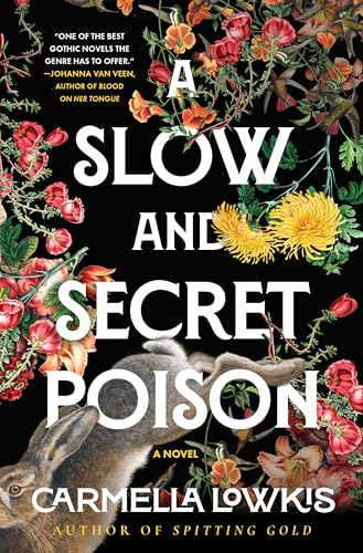 A Slow and Secret Poison - Historical Novel Society